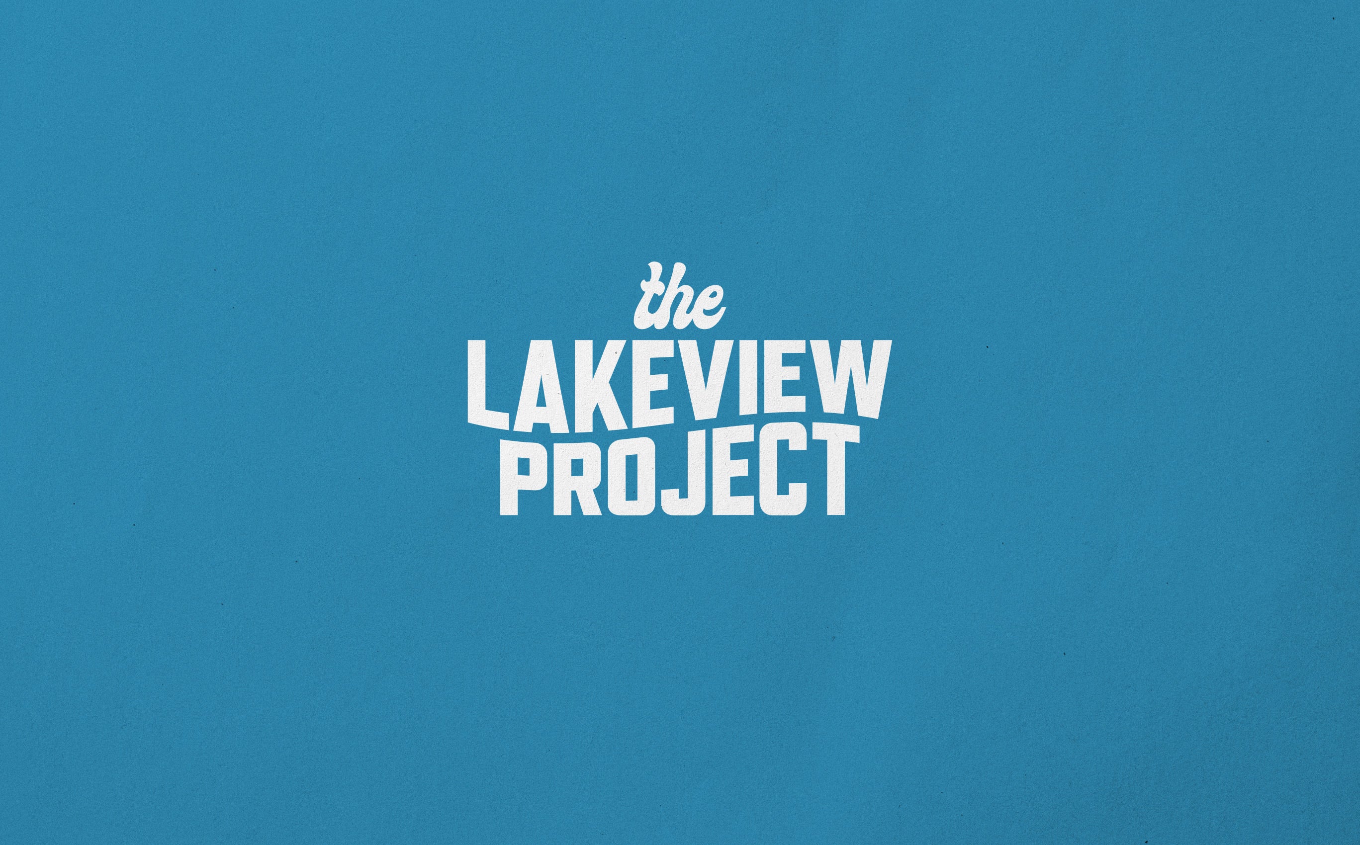 The Lakeview Project – Buckets and Borders